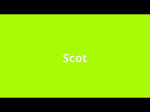 what is the meaning of Scot.