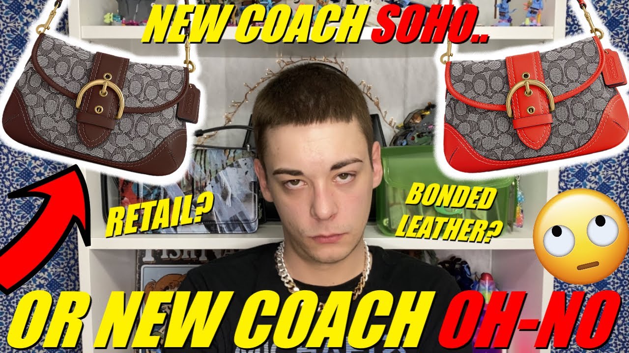 NEW COACH SOHO.. OR NEW COACH OH-NO?