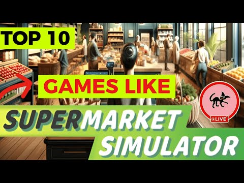 TOP 10 Games Like Supermarket Simulator | Best Simulator Games
