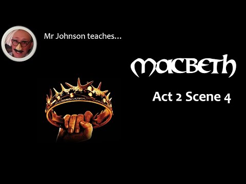 Macbeth Act 2 Scene 4 quick revision