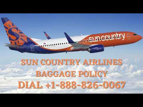 Sun Country Airlines Baggage Policy | Refund Policy
