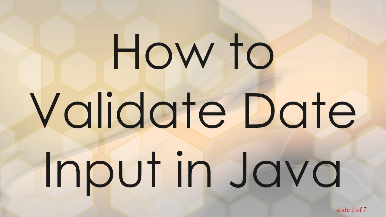 How to Validate Date Input in Java