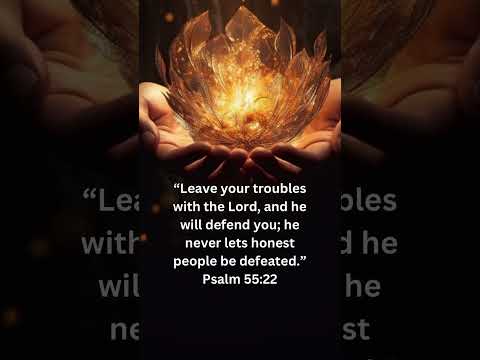 Psalm 55:22 - Bible Verse of the Day