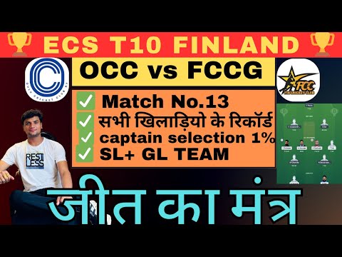 Occ vs fccg Dream11 Prediction , Occ vs fccg Dream11 TEAM , Occ vs fccg ecs t10 finland