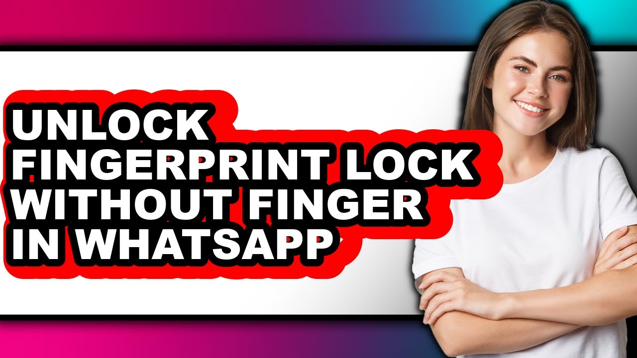 How to Unlock Fingerprint Lock Without Finger in Whatsapp - Step by Step