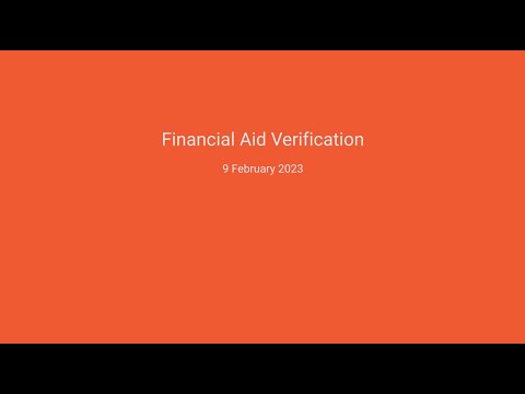Financial Aid Verification | Recorded on 9 Feb 2023