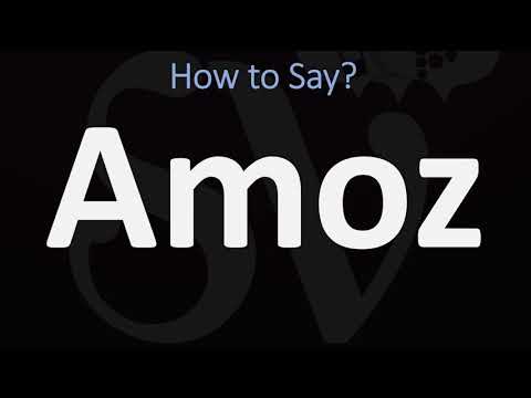 How to Pronounce Amoz? (CORRECTLY)