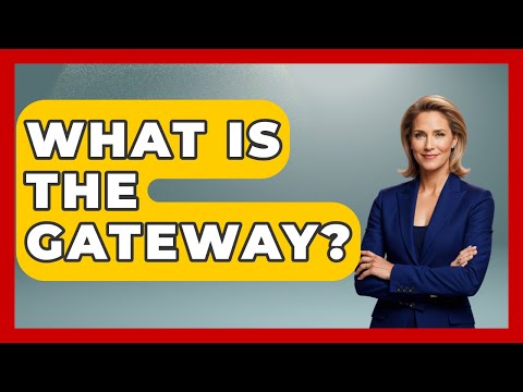 What Is The Gateway? - Tactical Warfare Experts