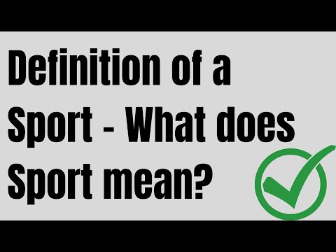 Definition of a Sport : What does Sport mean? What Is Sport DEFINITION OF SPORT |Definition Channel