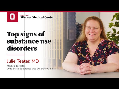 Top signs of substance use disorders | Ohio State Medical Center