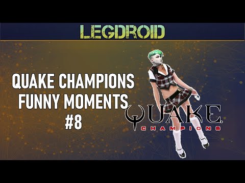 Steam Community :: Video :: QUAKE CHAMPIONS FUNNY MOMENTS #8