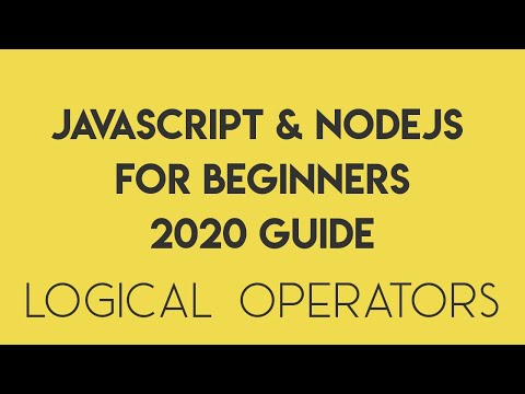 JavaScript for Beginners 2020 - Episode 7 - Logical Operators