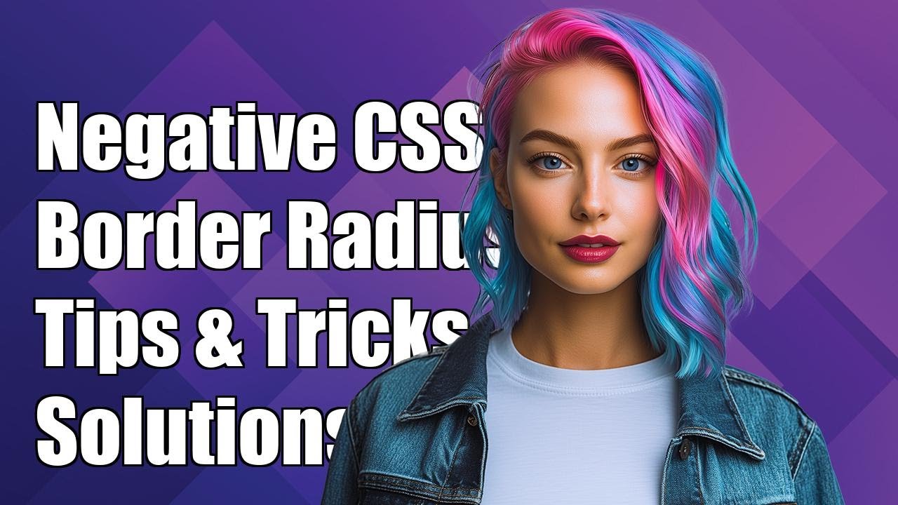 Understanding Negative Border Radius in CSS: Tips and Solutions