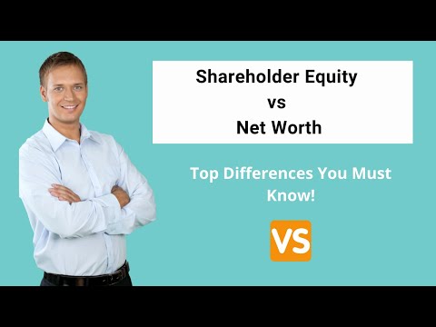 Shareholder Equity vs Net Worth | Top Differences You Must Know!