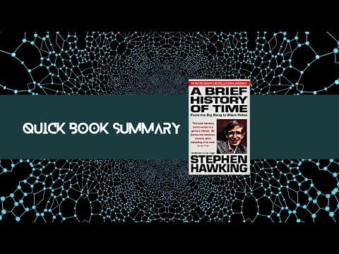 A Brief History of Time Summary | A Brief History of Time Book Summary | Quick Book Summary