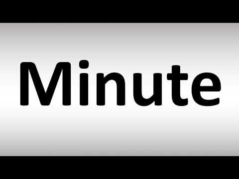 How to Pronounce Minute