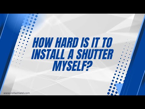 Can I Install a Rolling Shutter Myself? | DIY vs. Hiring a Pro