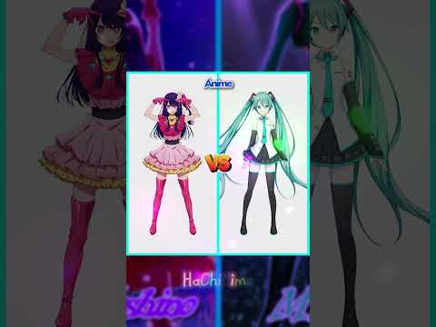 Ai Hoshino ā VS Hatsune Miku š