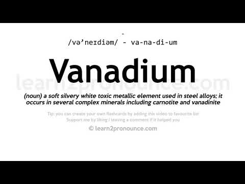 Vanadium pronunciation and definition