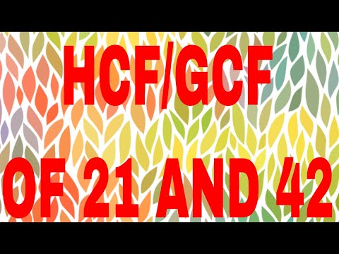 HCF of 21 and 42|GCF of 21 and 42