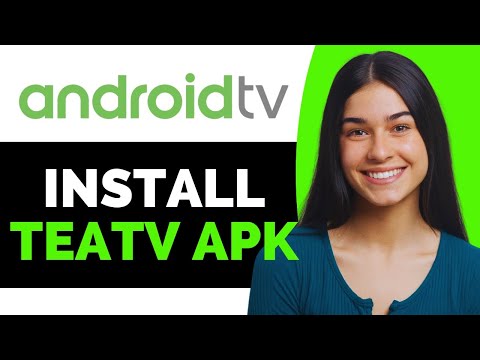 How to Install TeaTV APK on Fire TV Android Google TV - Full Guide