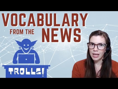 TROLLS, DEVIL'S ADVOCATES, INCELS: Advanced English Vocabulary/ Slang Terms for Online Bullies