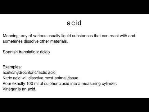 acid (meaning, spanish translation, examples)