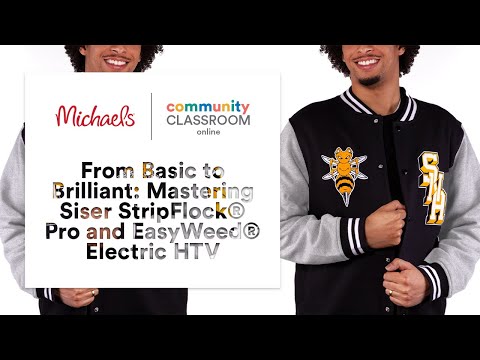 Online Class: Mastering Siser StripFlock® Pro and EasyWeed® Electric HTV | Michaels