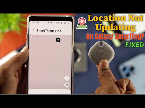 How to Fix If Samsung Galaxy SmartTag Not Updating Location!