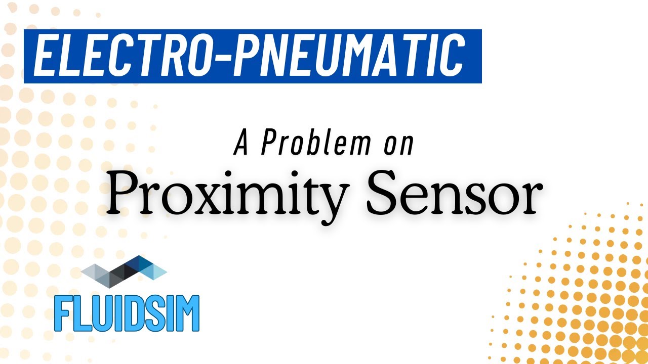 Proximity Sensor Problem in Electro Pneumatic System