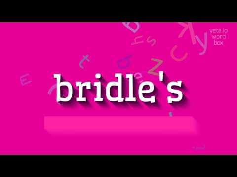 How to say "bridle's"! (High Quality Voices)
