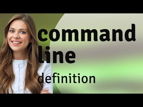 Command line • meaning of COMMAND LINE