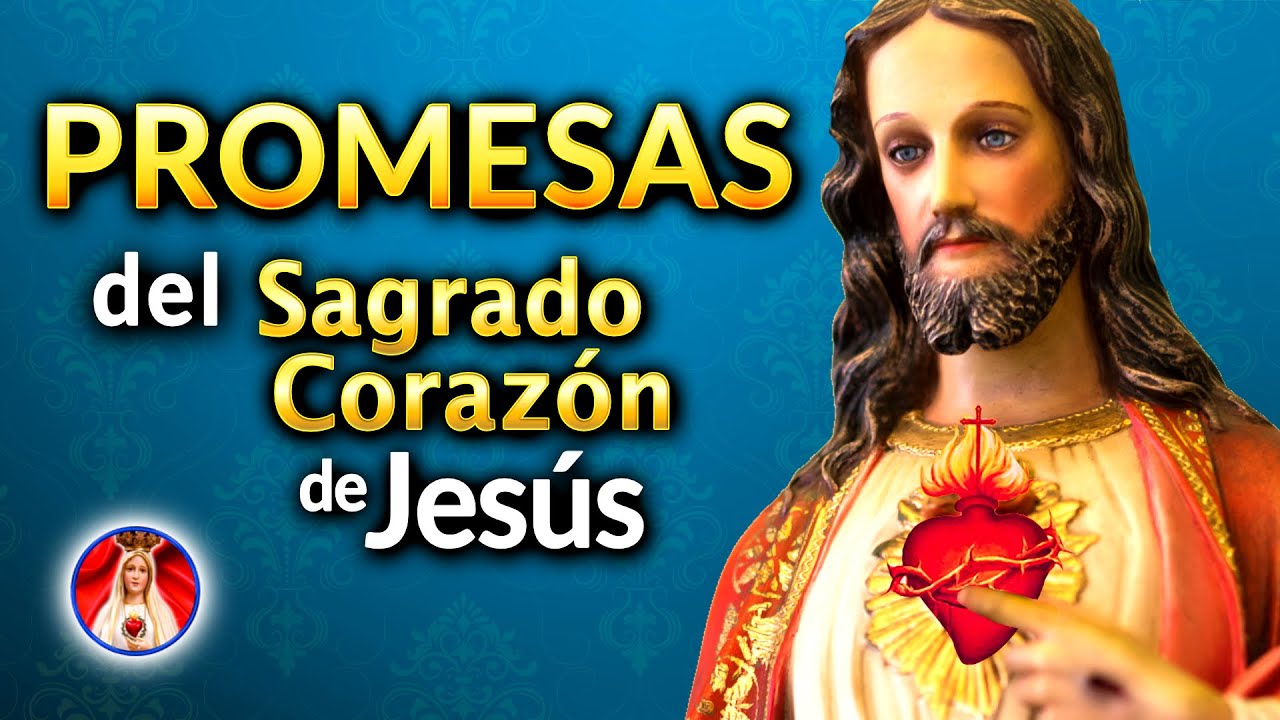 The 12 Promises of the Sacred Heart of Jesus Explained