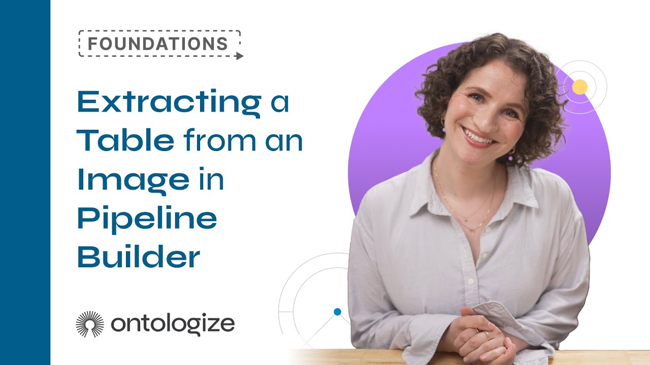Extracting a Table from an Image in Pipeline Builder