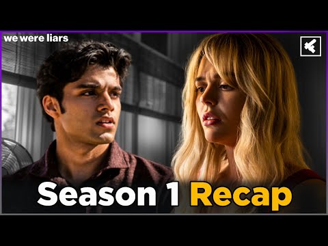 We Were Liars Recap Season 1 | 2025 TV Show