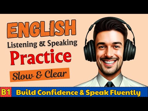 Shadowing English Speaking Practice B1 | 30 Minutes to Build Confidence & Speak Fluently ✔