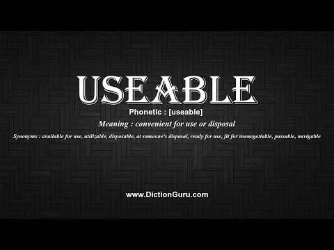 How to Pronounce useable with Meaning, Phonetic, Synonyms and Sentence Examples