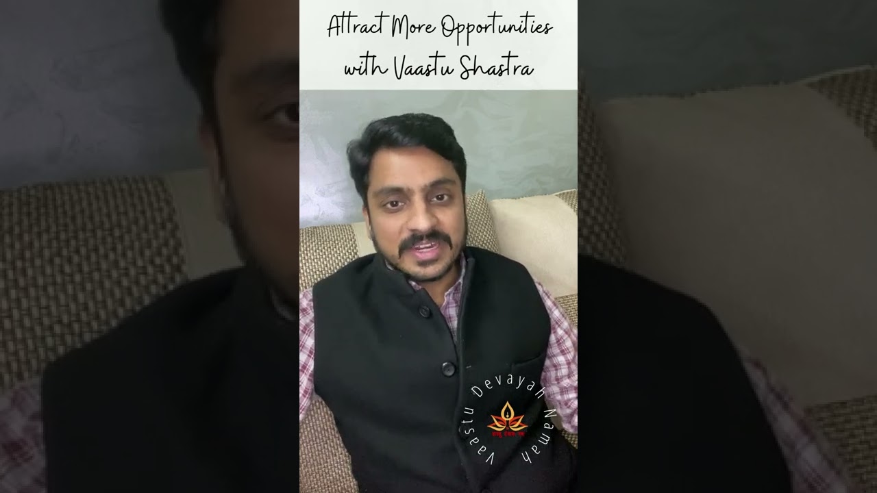 Attract Opportunities with Vastu Shastra | North Direction | Vaastu Devayah Namah