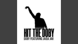 Dobydigital, Jaida Jaii - Hit The Doby Lyrics Meaning | Lyreka