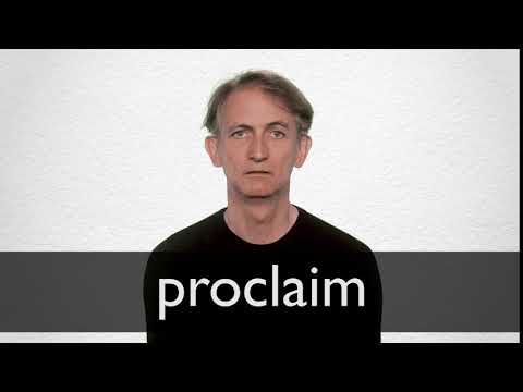 PROCLAIM definition and meaning | Collins English Dictionary