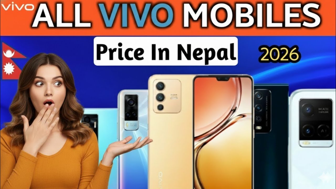 Best Vivo Mobile Phones in Nepal 2025 | Latest Price & Specs