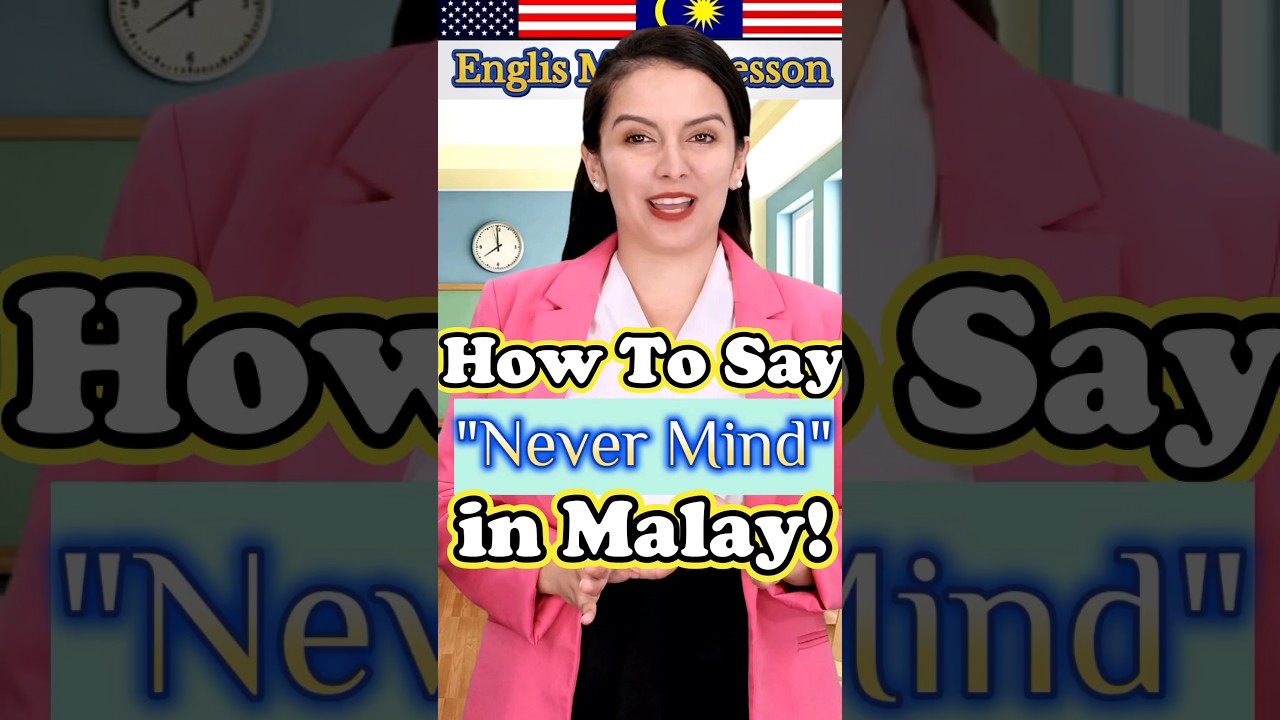 I Said NEVER MIND in Malay and Got a Shocking Reaction!
