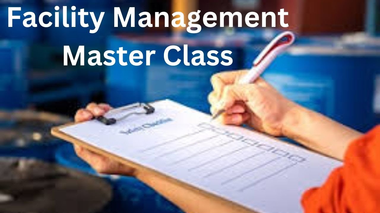 Facility Management Master Class