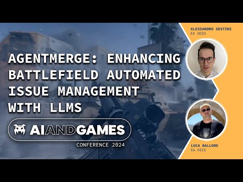 AgentMerge: Enhancing Battlefield Issue Management with LLMs | AI and Games Conference 2024