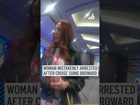 Woman mistakenly arrested after cruise suing Broward County