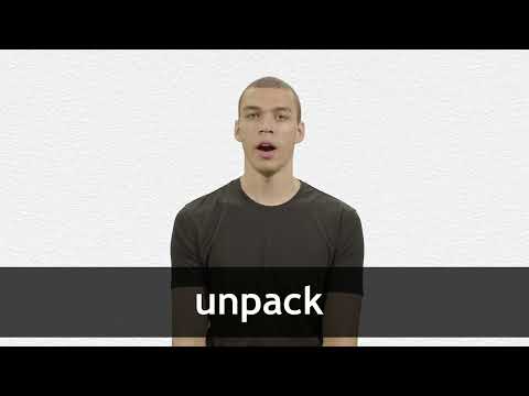 UNPACK definition and meaning | Collins English Dictionary