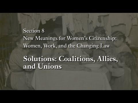 MOOC WHAW2.2x | 8.3 Solutions: Coalitions, Allies, Unions | New Meanings for Women's Citizenship