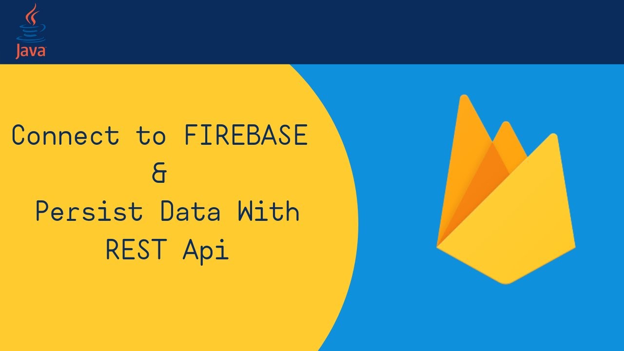 Firebase Tutorial | Google Firebase | Connect to Firebase With Java Rest API | Save Data to Firebase