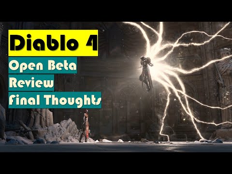[Diablo 4] Open Beta Review Final Thoughts