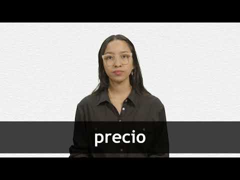 Traducción en inglés de “PRECIO” | Collins Diccionario español-inglés